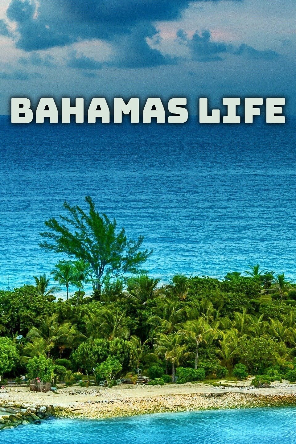 Bahamas Life - Rotten Tomatoes