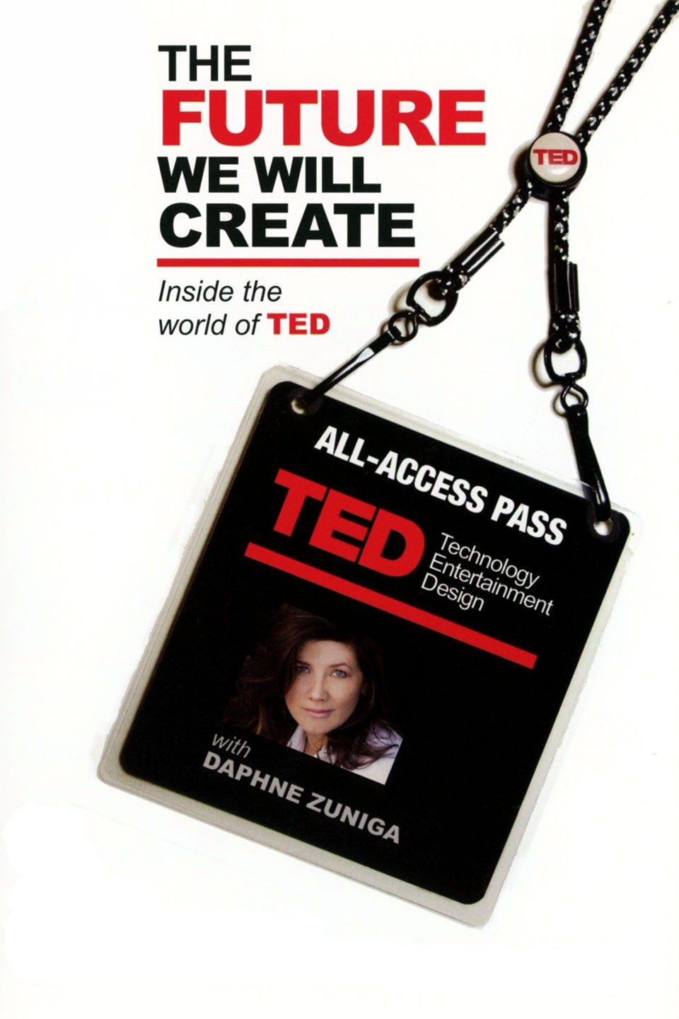 The Future We Will Create: Inside the World of TED - Rotten Tomatoes