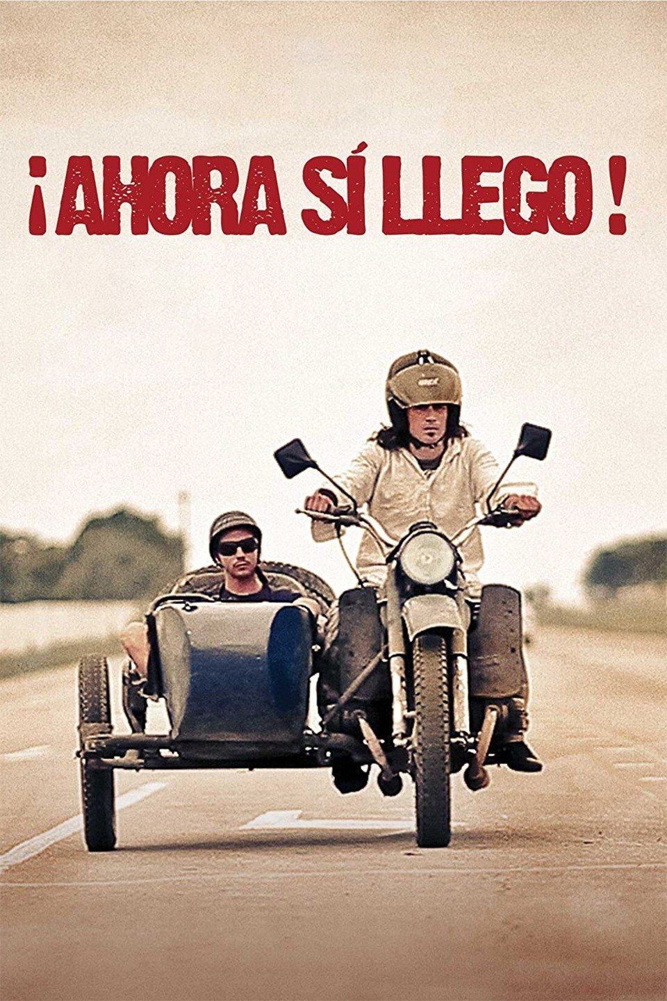 Ahora Si Llego! - Rotten Tomatoes