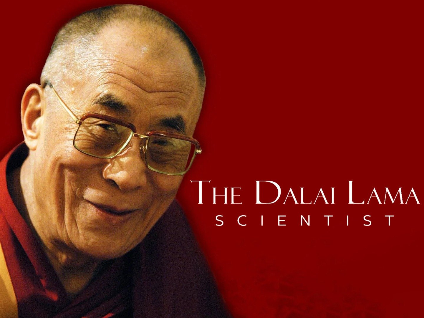 The Dalai Lama: Scientist Pictures - Rotten Tomatoes