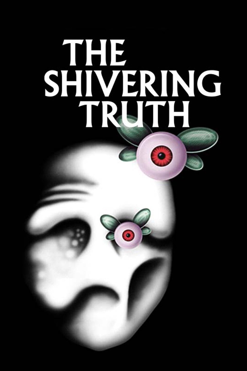 The Shivering Truth - Rotten Tomatoes