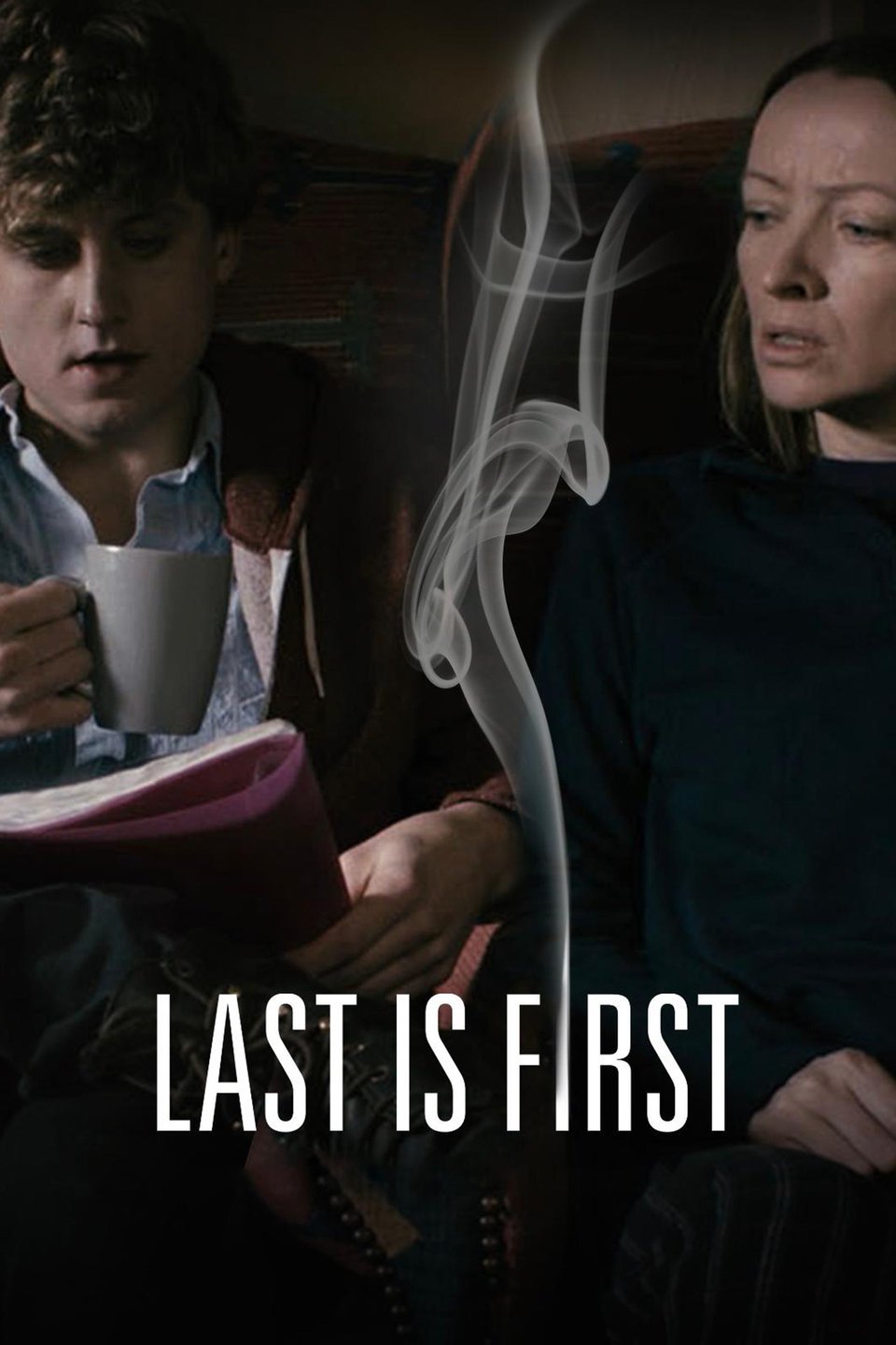 Last Is First - Rotten Tomatoes