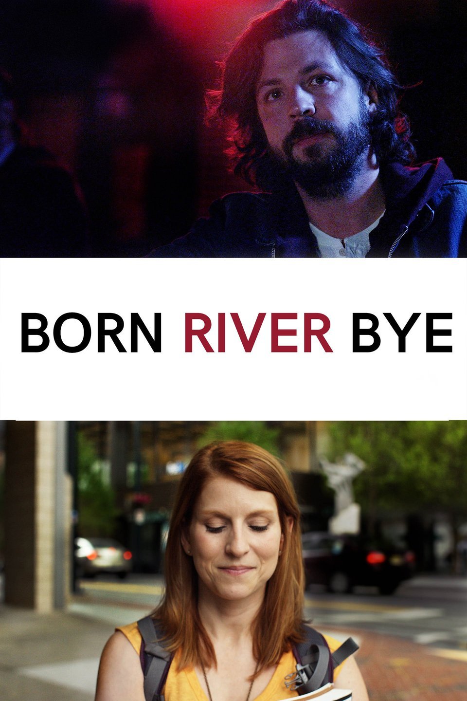 Born River Bye - Rotten Tomatoes