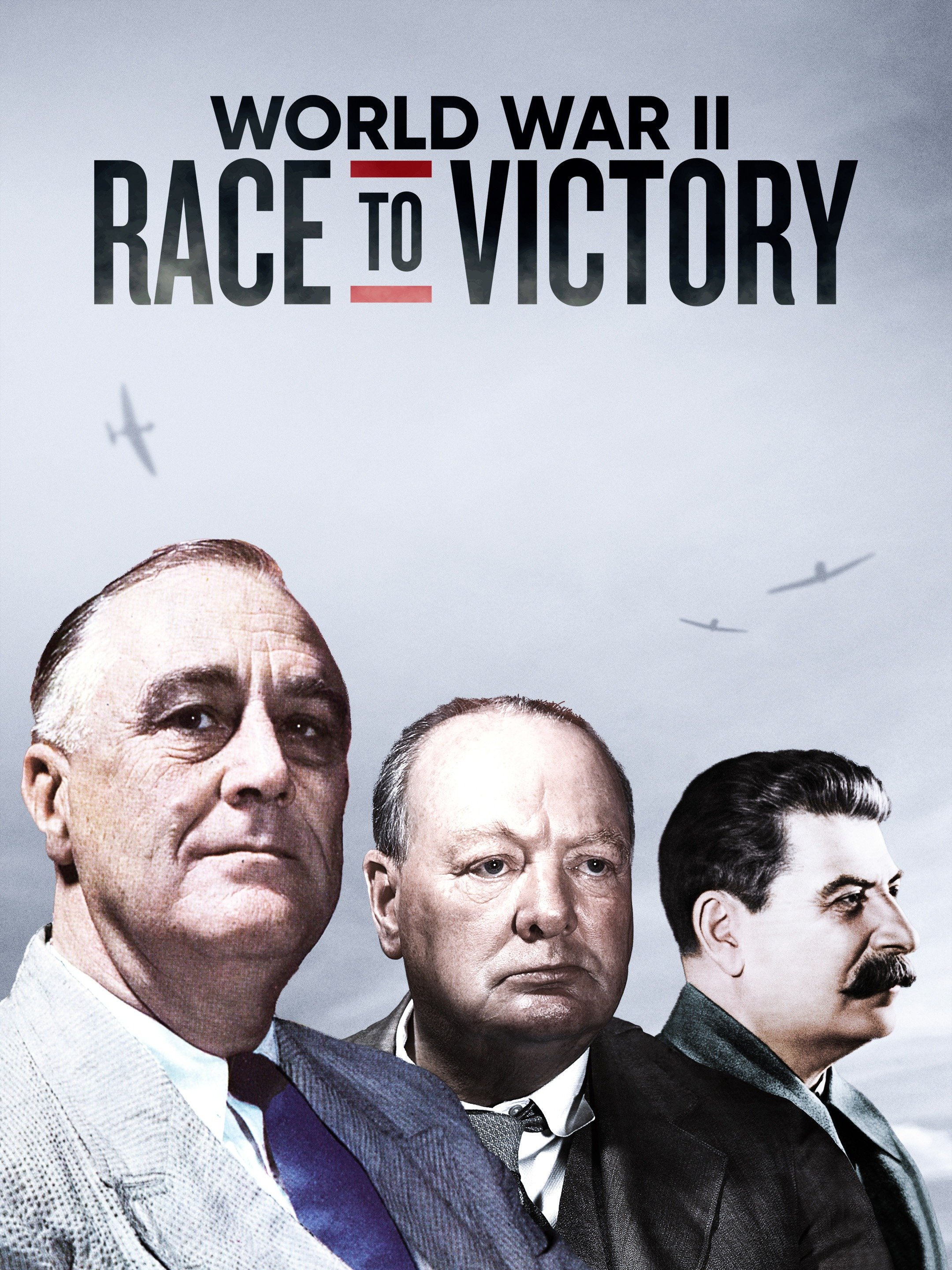 World War II: Race to Victory - Rotten Tomatoes