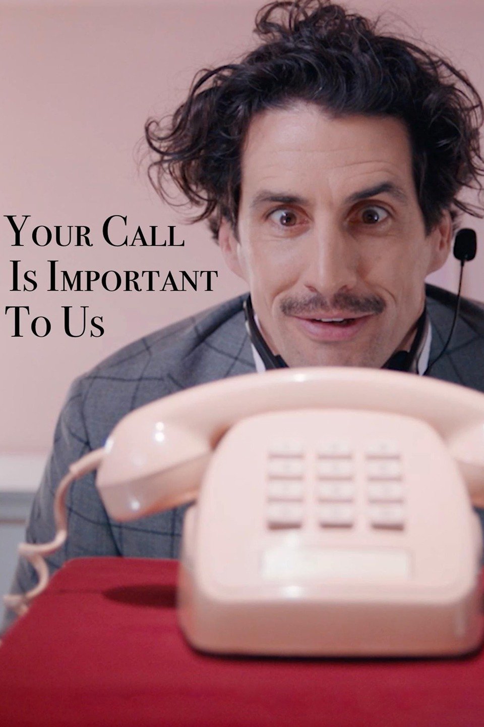 Your Call Is Important to Us - Rotten Tomatoes