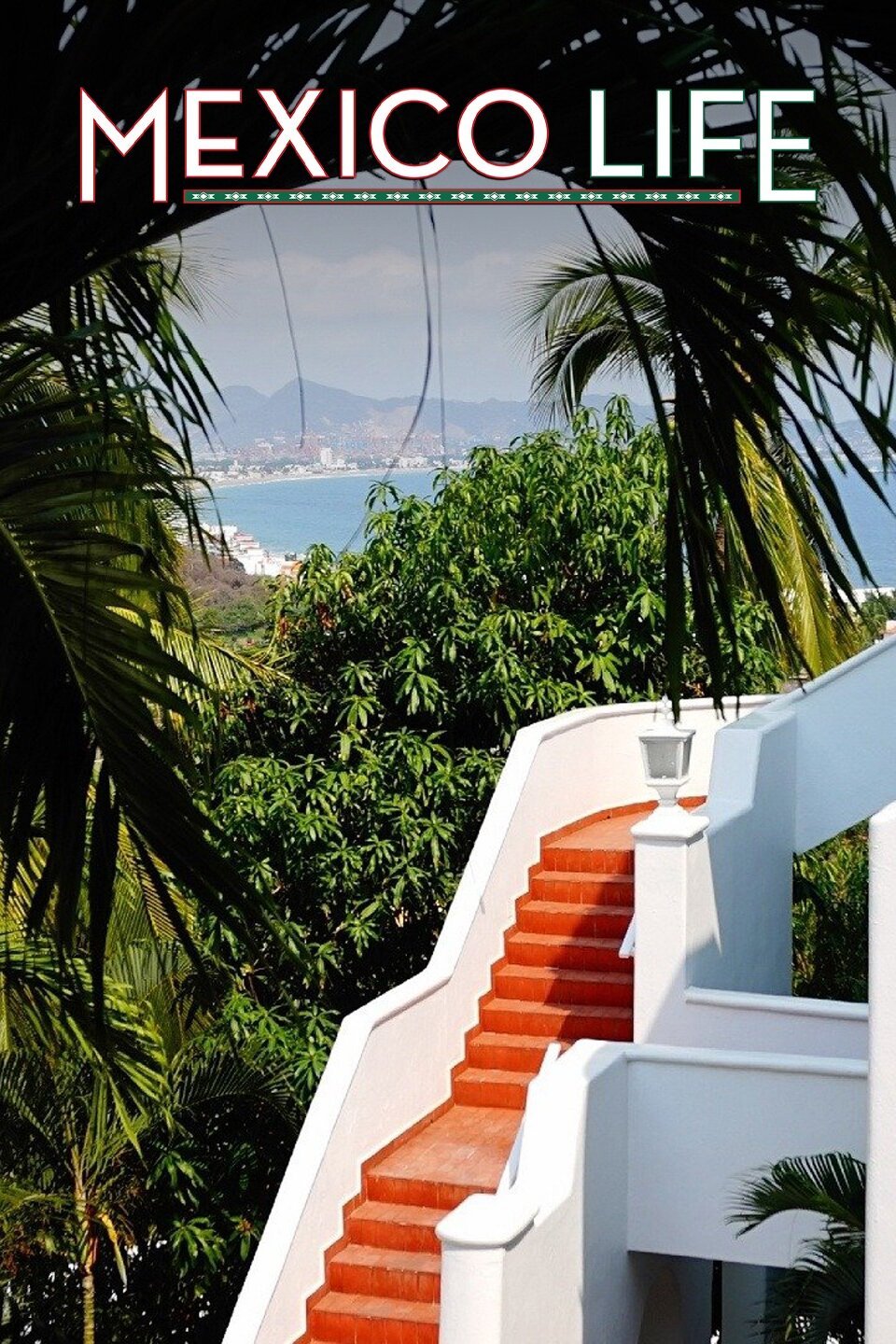 Mexico Life - Rotten Tomatoes