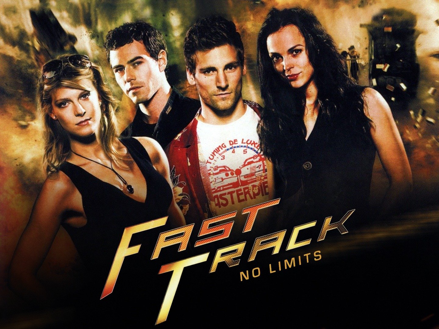 Fast Track: No Limits (2008) - Rotten Tomatoes