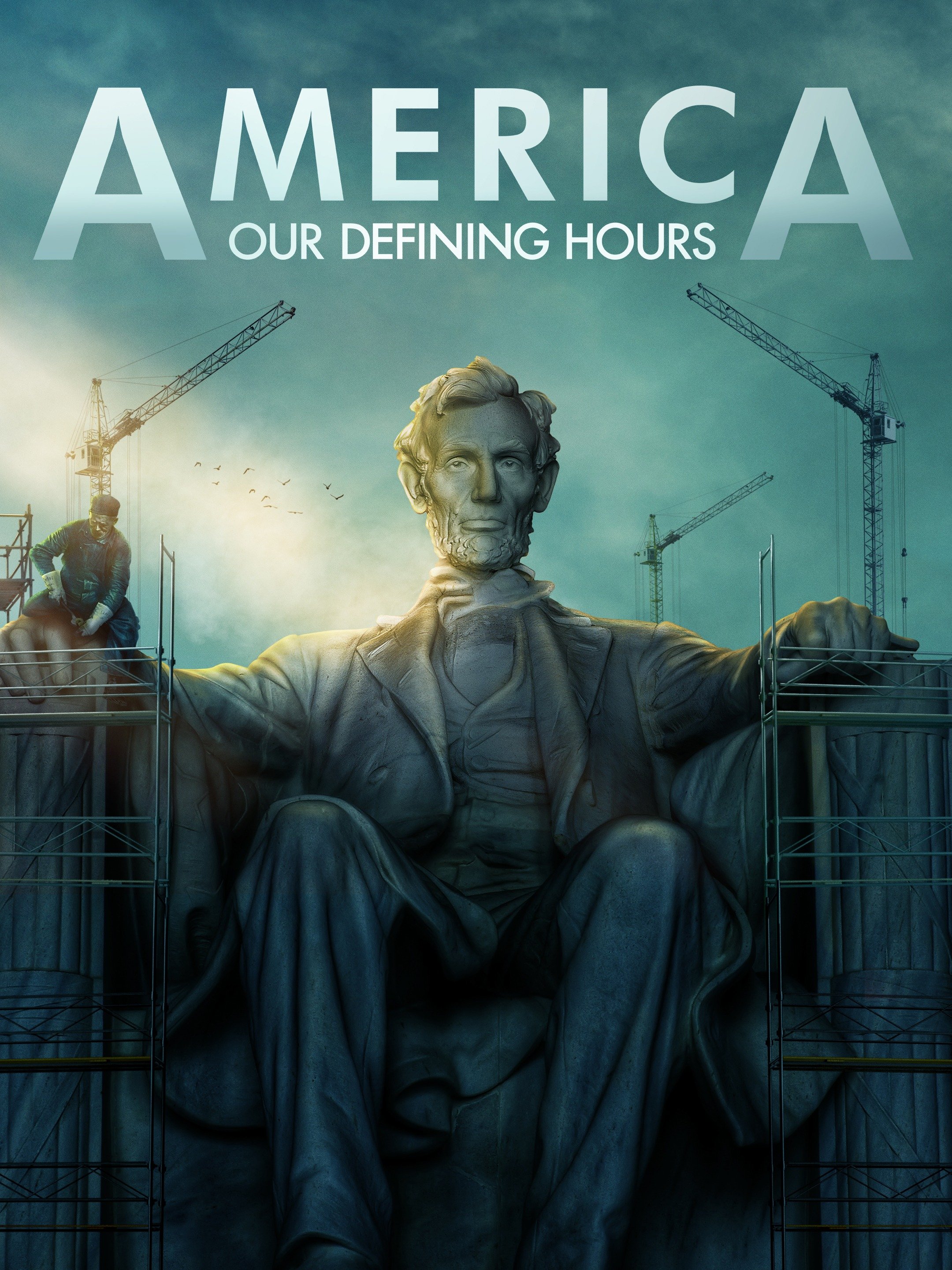 America: Our Defining Hours - Rotten Tomatoes
