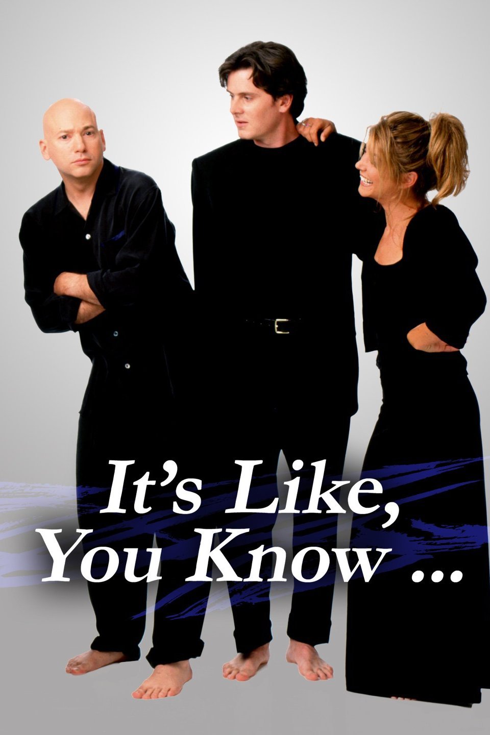 It's Like, You Know ... - Rotten Tomatoes