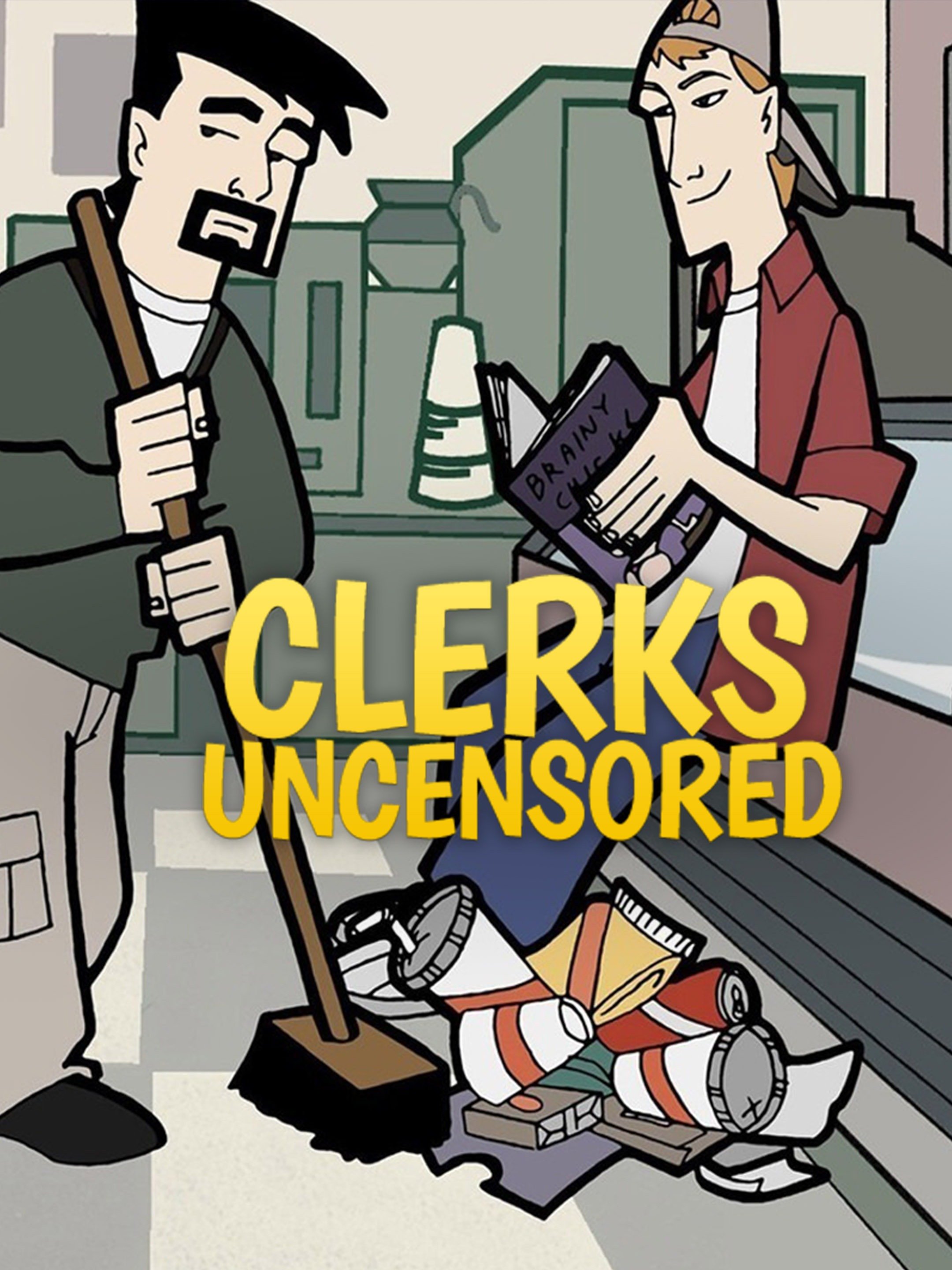 Clerks: Uncensored - Rotten Tomatoes