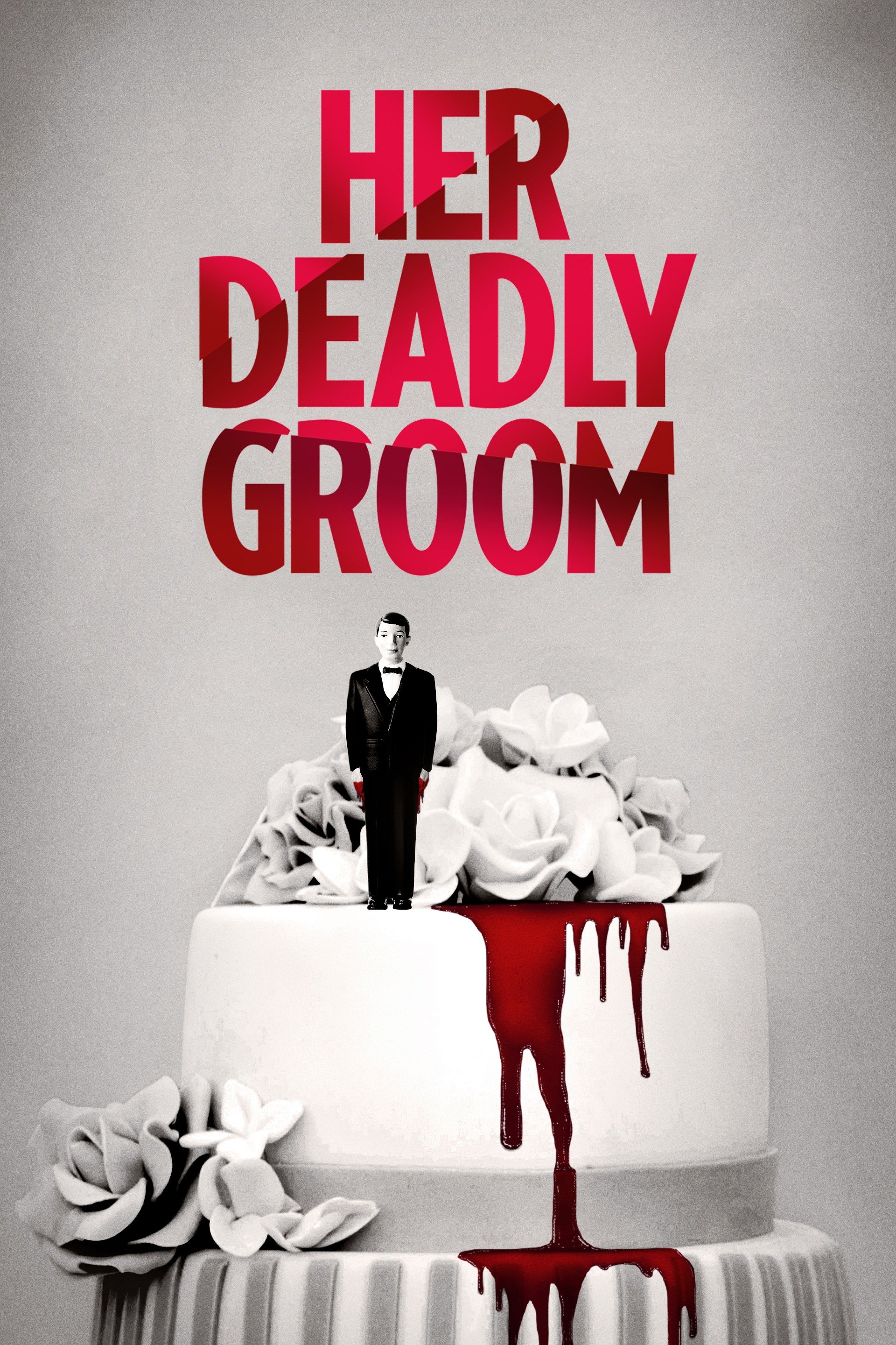 Her Deadly Groom Pictures - Rotten Tomatoes