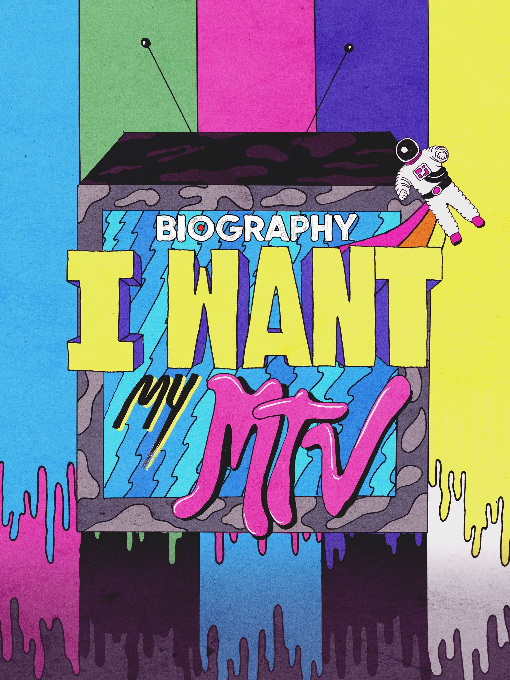 Biography: I Want My MTV (2019) - Rotten Tomatoes