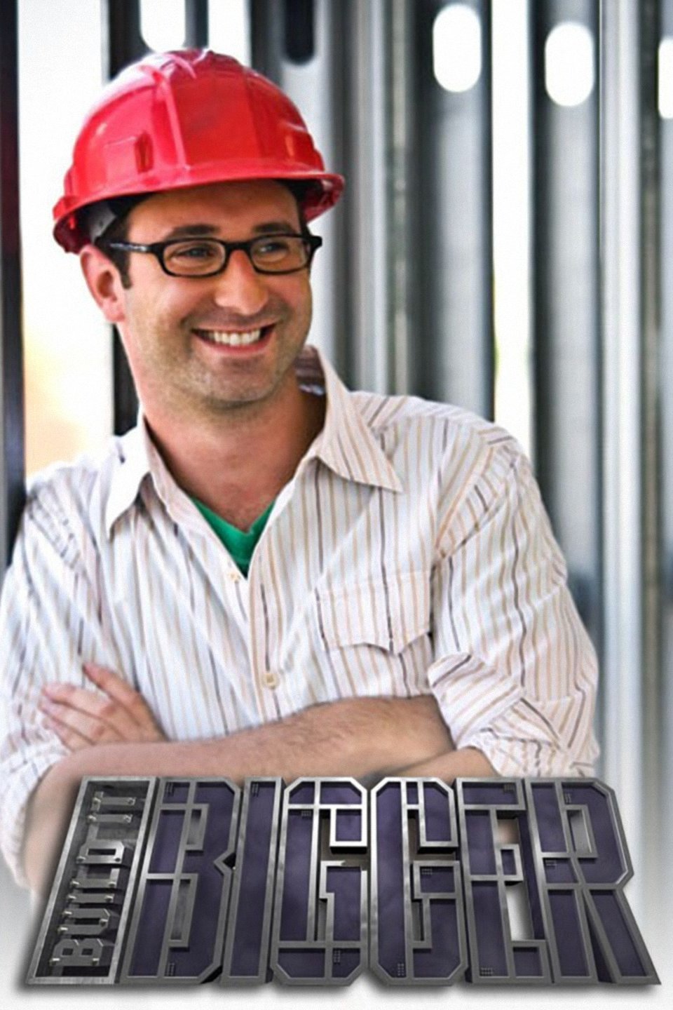 Build It Bigger - Rotten Tomatoes