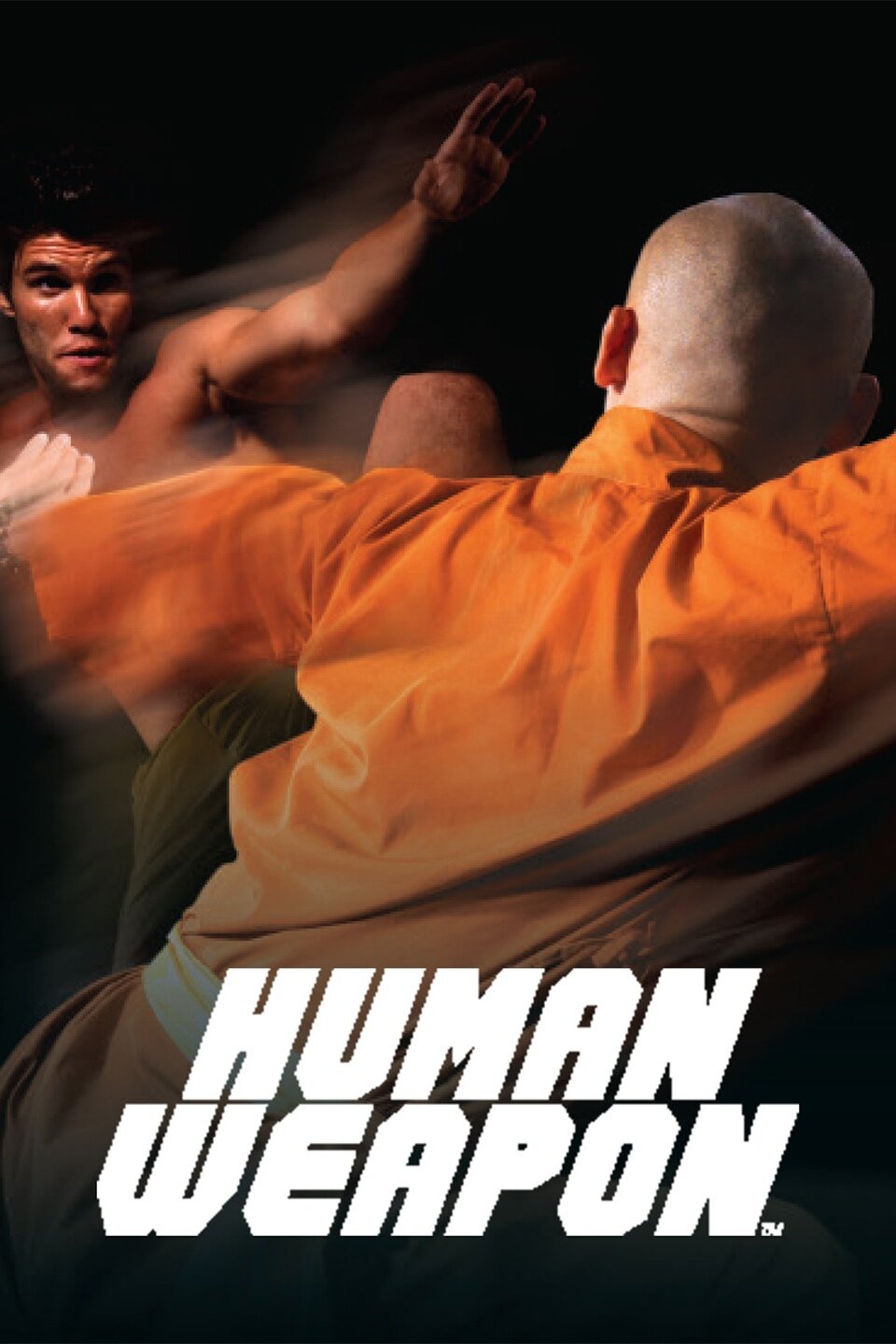 Human Weapon - Rotten Tomatoes