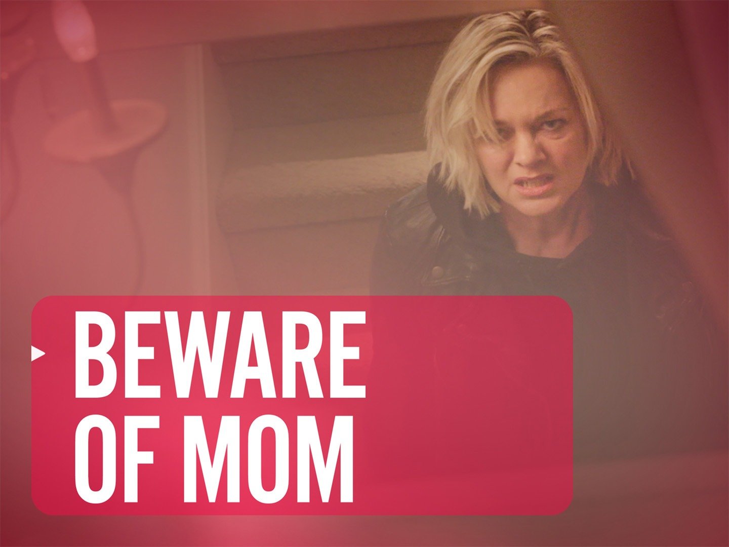 Beware Of Mom Pictures Rotten Tomatoes