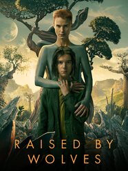 Raised By Wolves Trailers Videos Rotten Tomatoes Raised By Wolves Trailers Videos Rotten Tomatoes