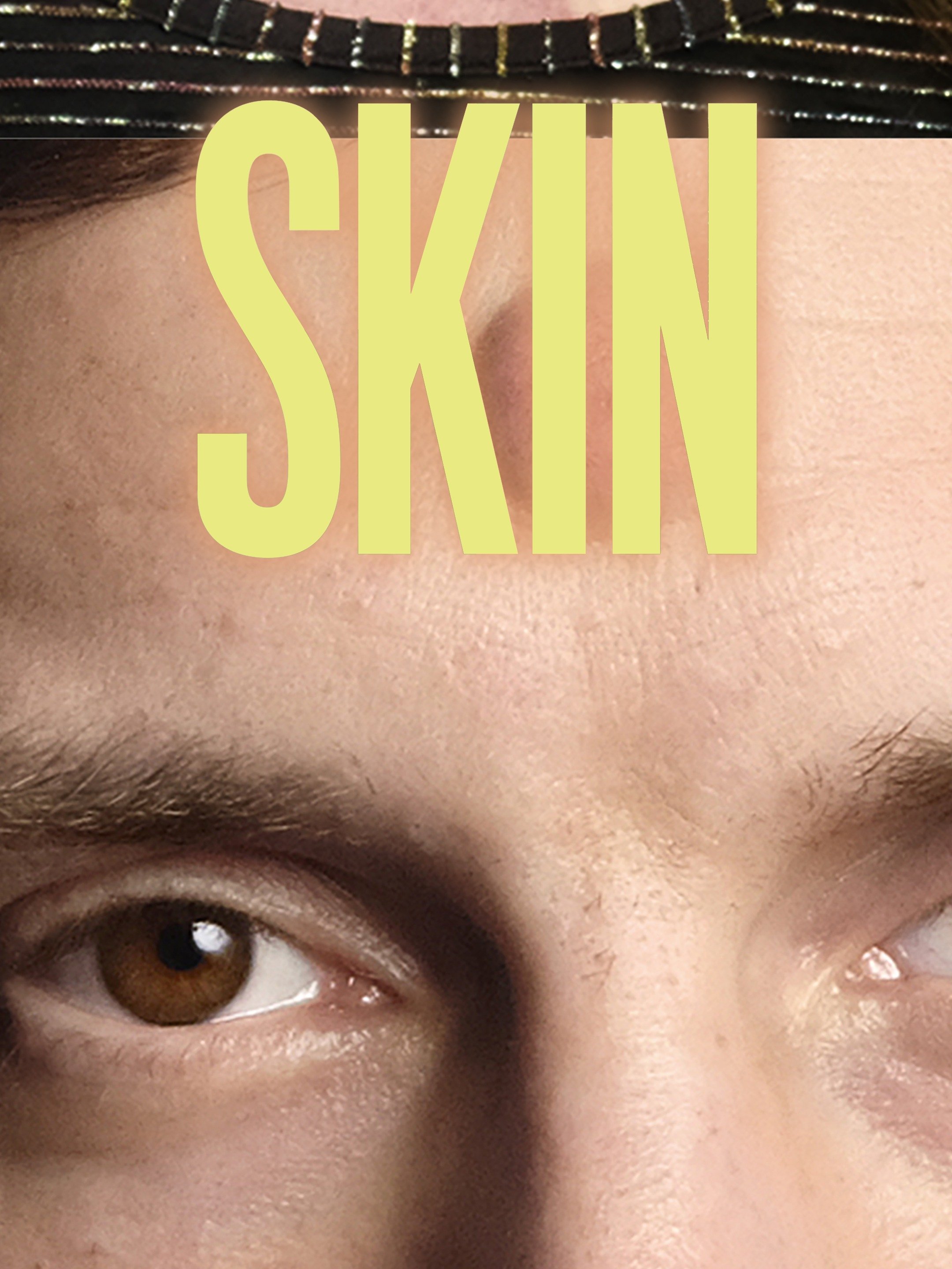 Skin - Rotten Tomatoes