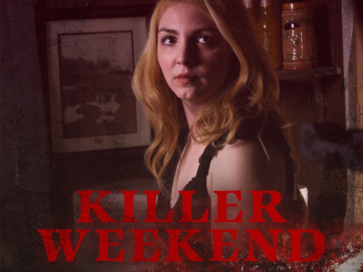 Killer Weekend (2020) - Rotten Tomatoes