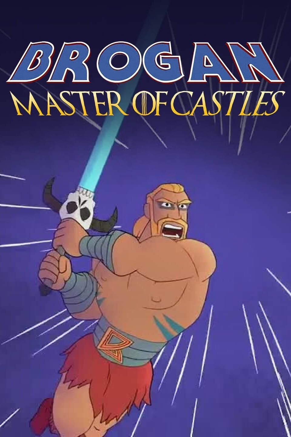 Brogan: Master of Castles - Rotten Tomatoes