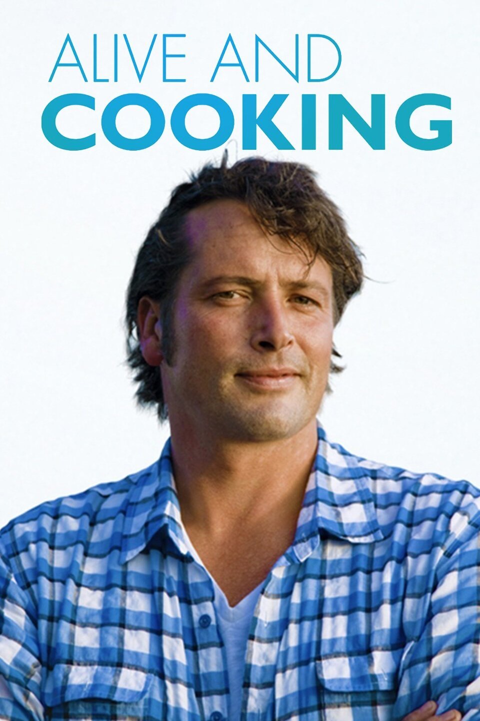 Alive and Cooking - Rotten Tomatoes