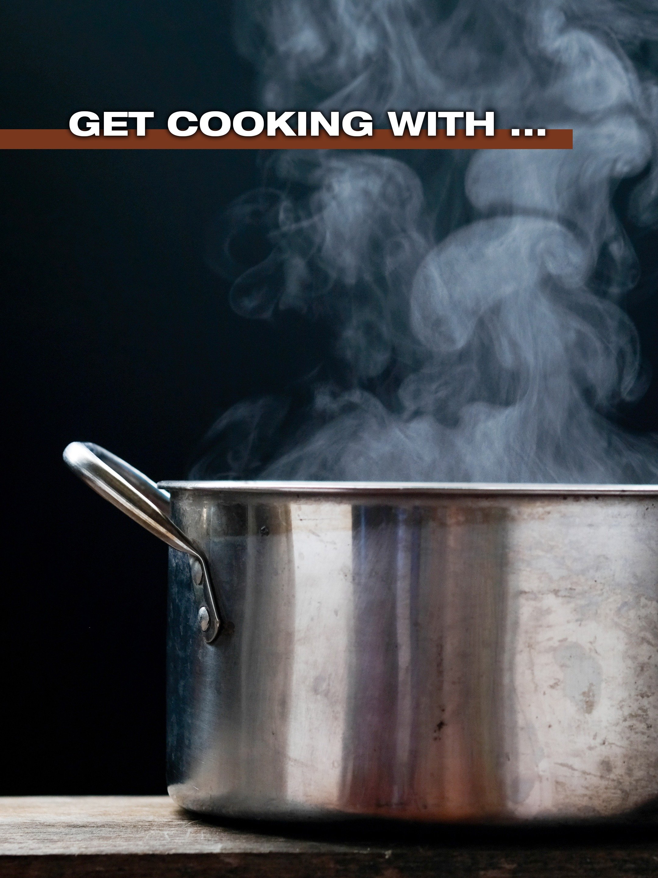 Get Cooking With ... - Rotten Tomatoes