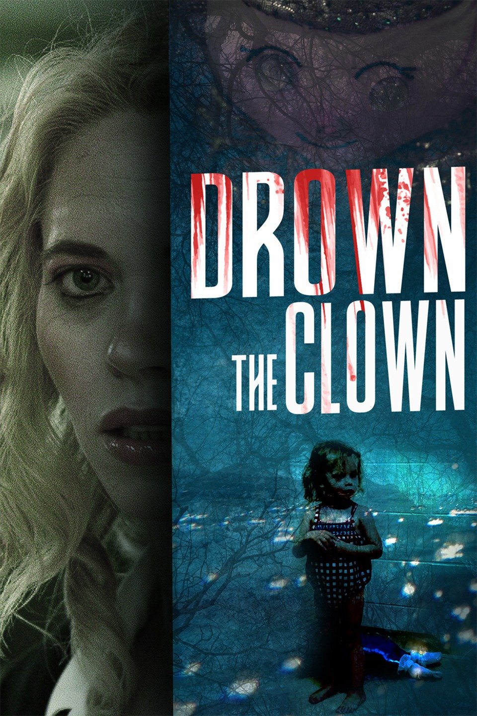 Drown the Clown - Rotten Tomatoes