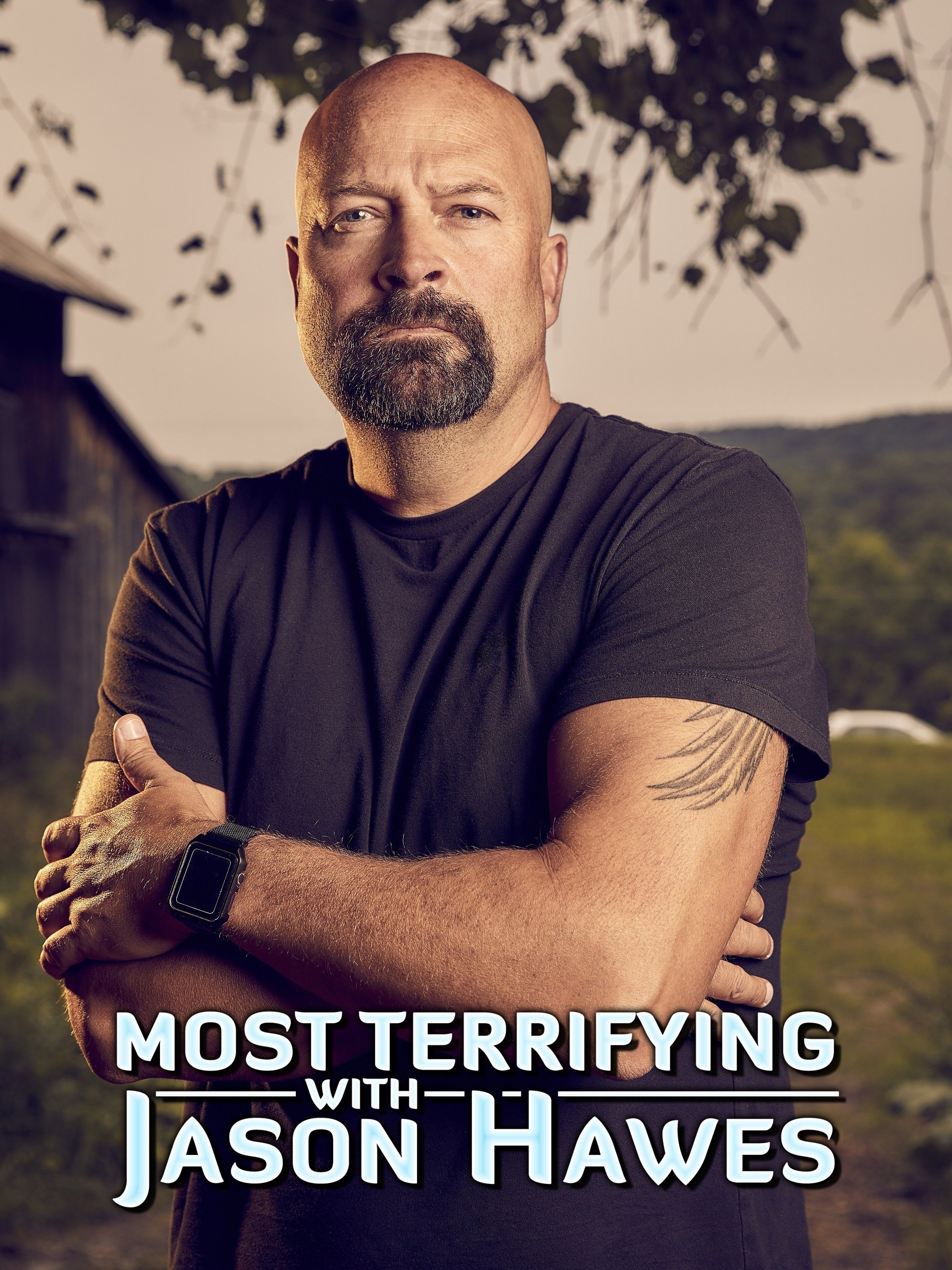 Most Terrifying With Jason Hawes - Rotten Tomatoes