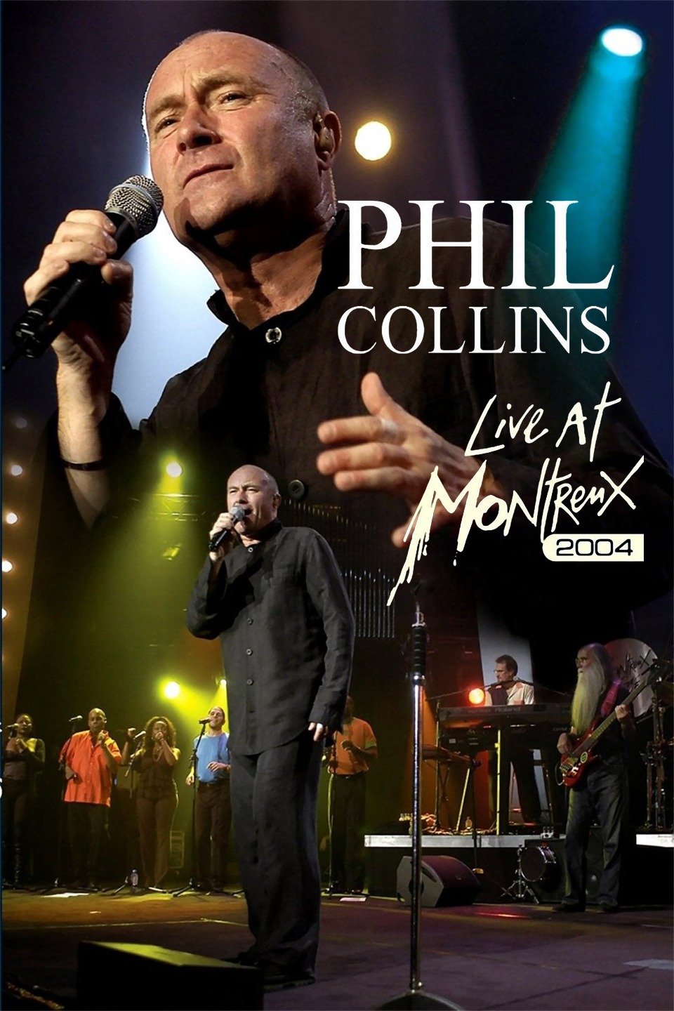 Phil Collins: Live at Montreux 2004 - Rotten Tomatoes