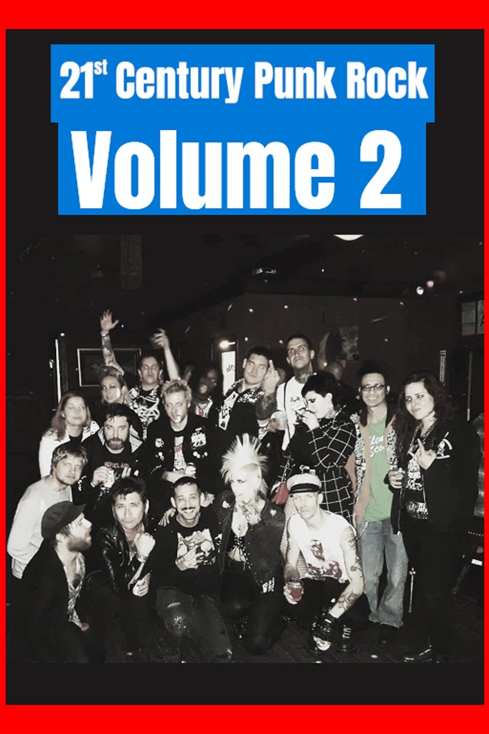 21st Century Punk Rock Volume 2 Pictures - Rotten Tomatoes