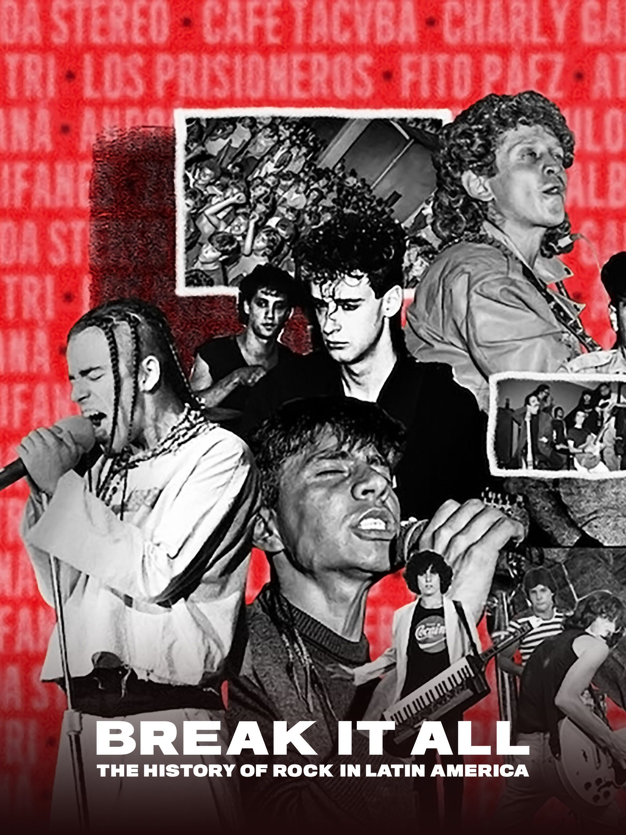 Break It All: The History of Rock in Latin America - Rotten Tomatoes