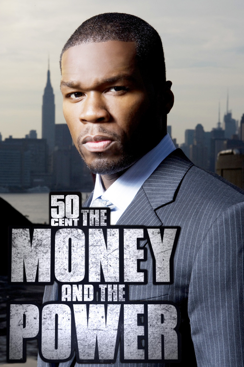 50 Cent: The Money and the Power - Rotten Tomatoes