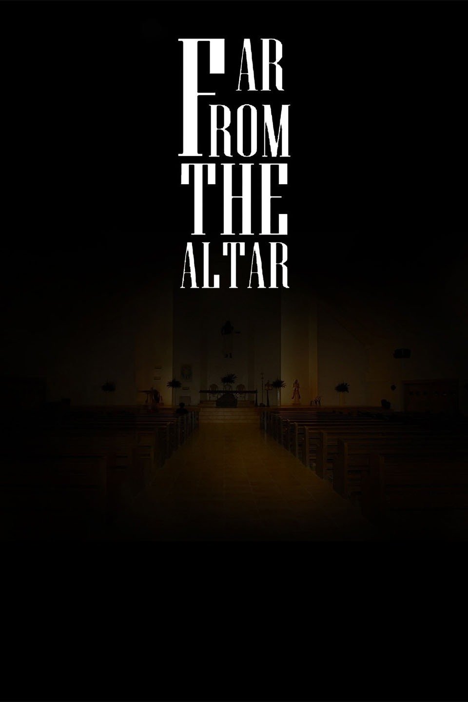 Far From the Altar - Rotten Tomatoes