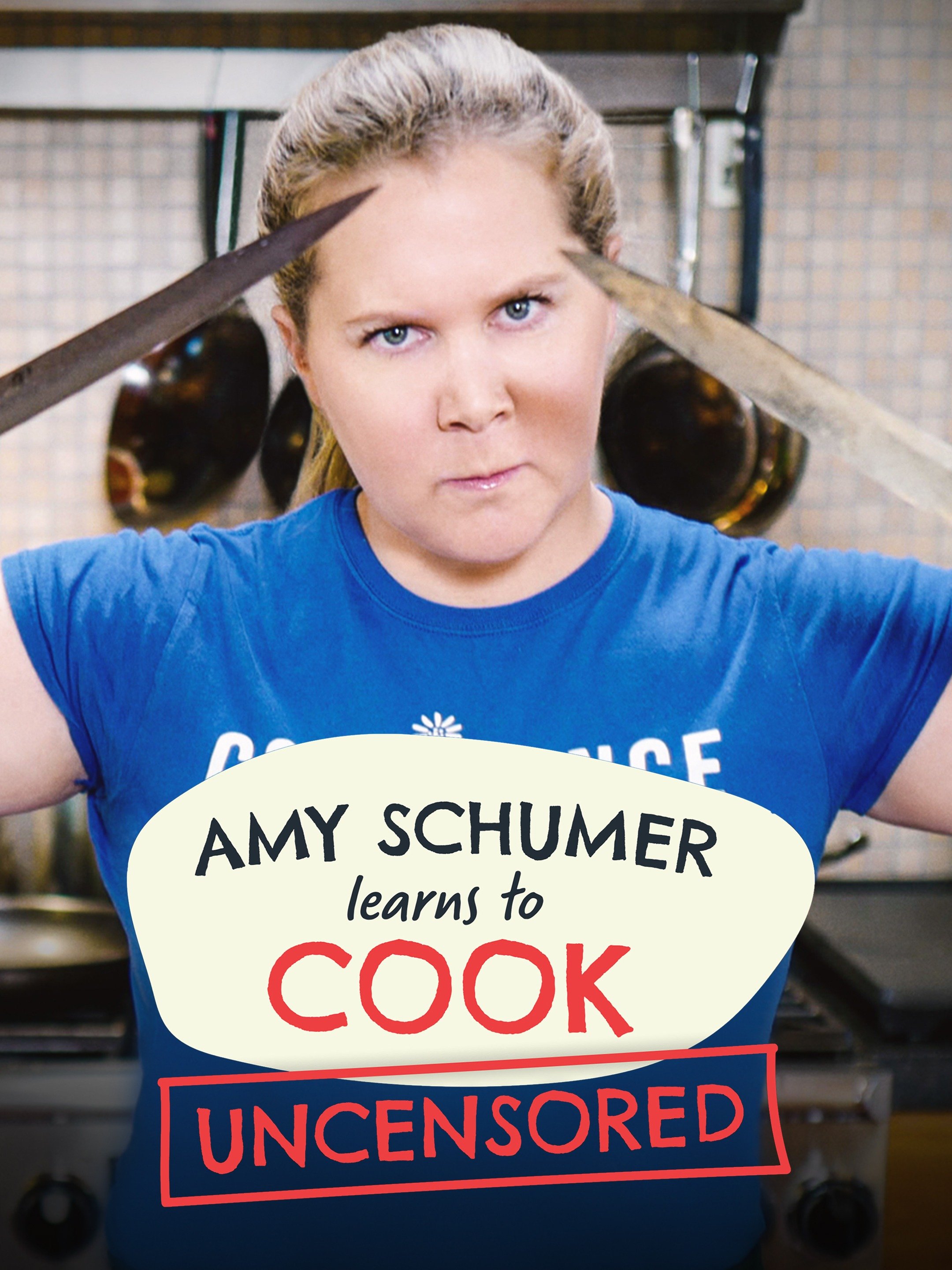 Amy Schumer Learns To Cook Uncensored Rotten Tomatoes