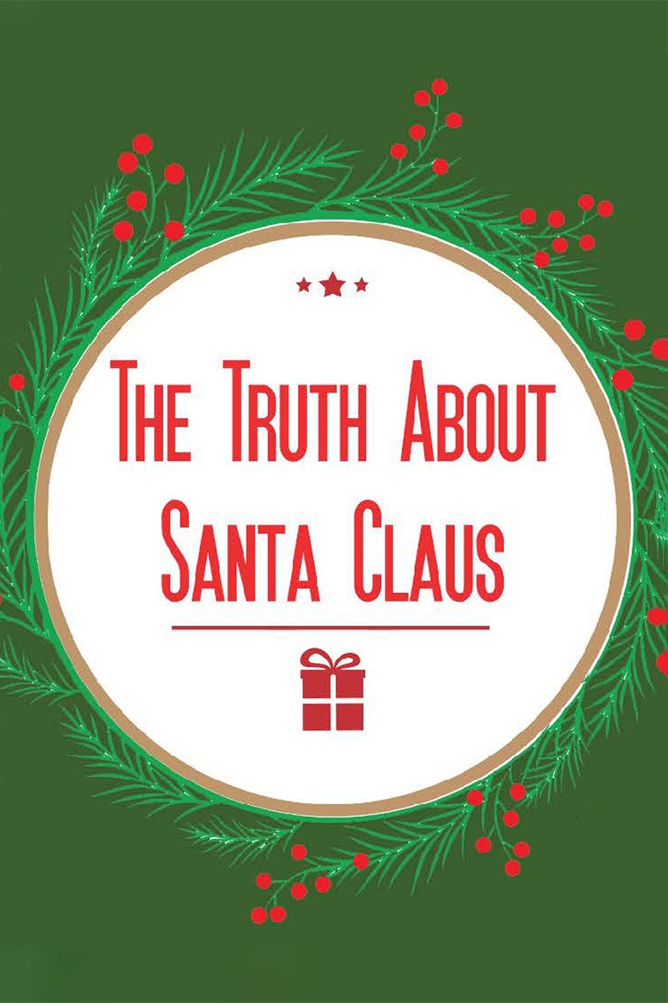 The Truth About Santa Claus - Rotten Tomatoes