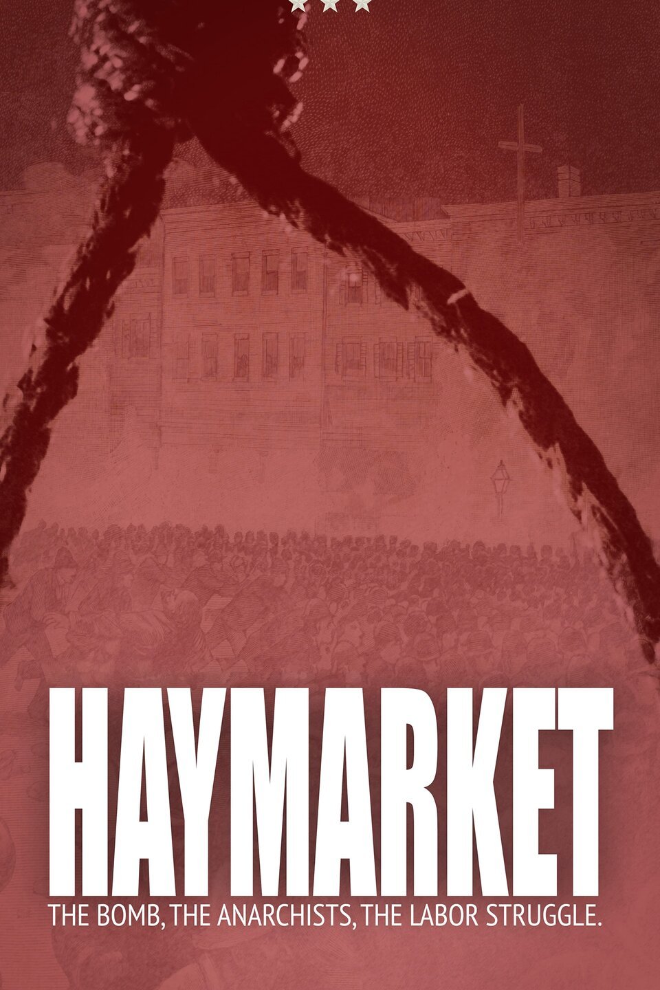 Haymarket: The Bomb, the Anarchists, the Labor Struggle - Rotten Tomatoes