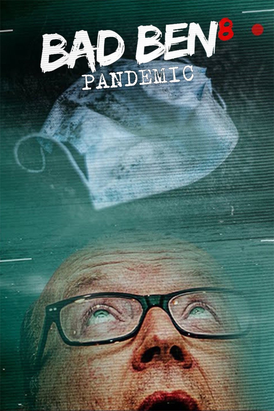 Bad Ben: Pandemic - Rotten Tomatoes