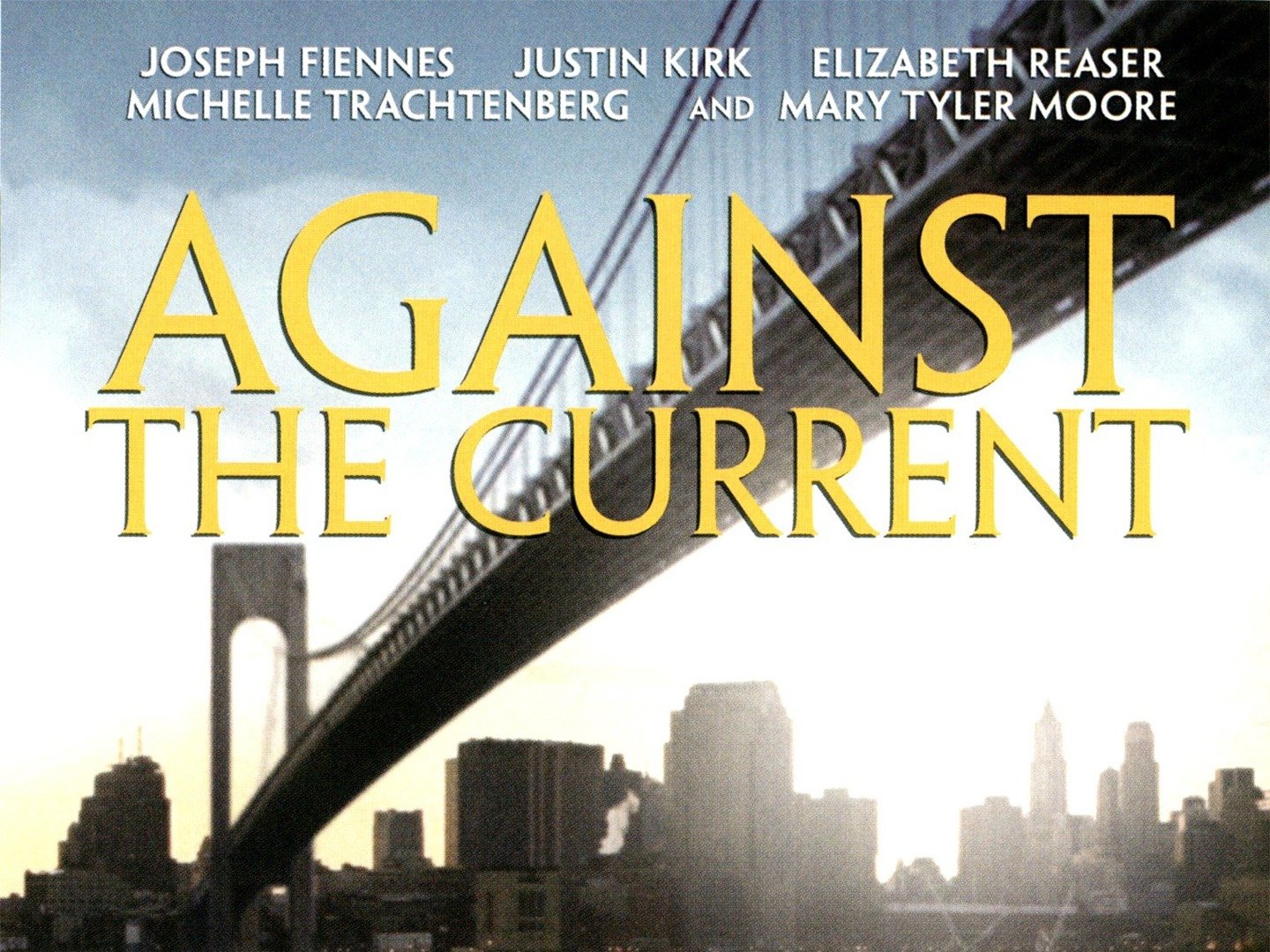 Against the Current (2009) - Rotten Tomatoes