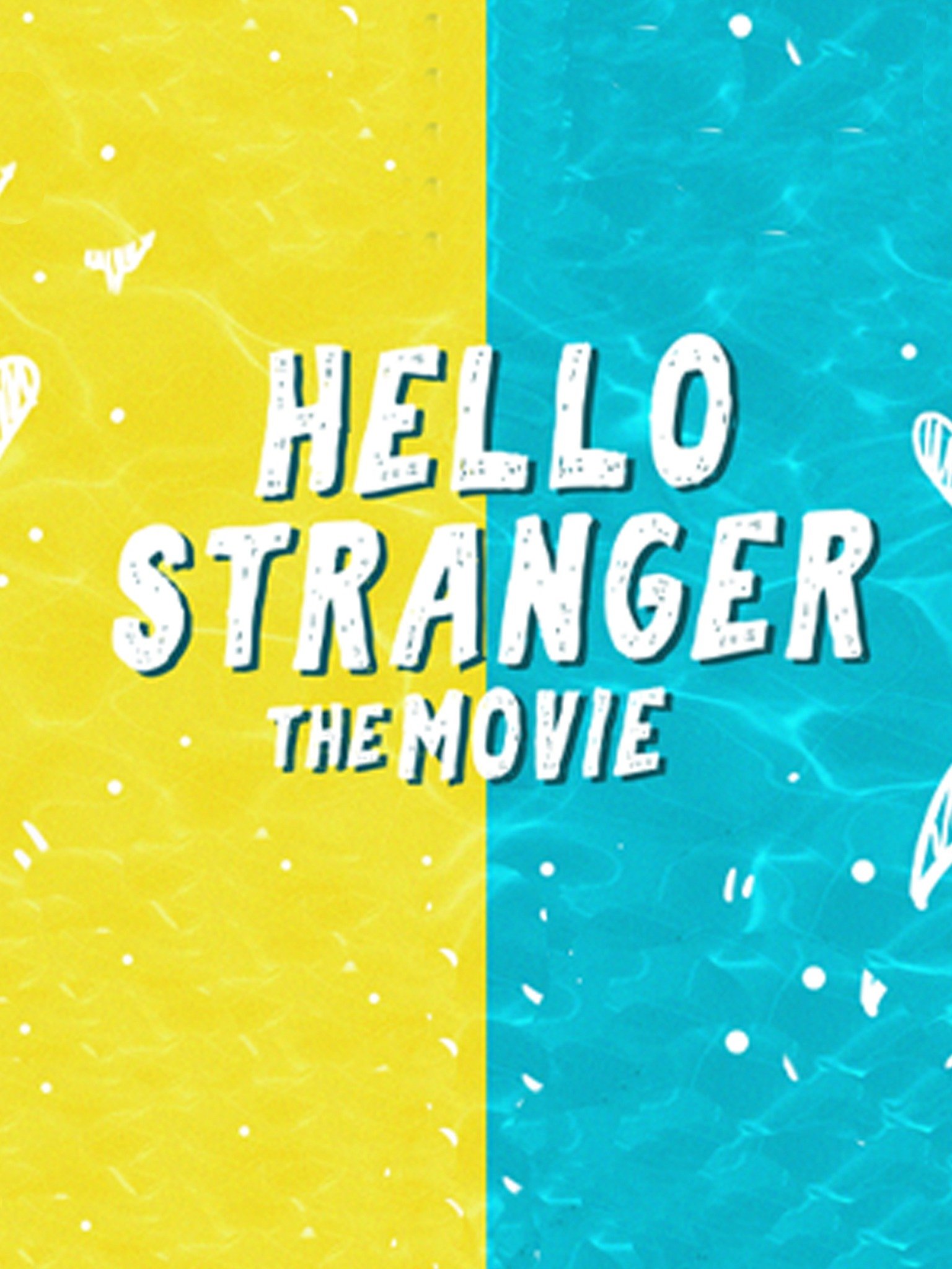 Hello Stranger: The Movie Pictures - Rotten Tomatoes