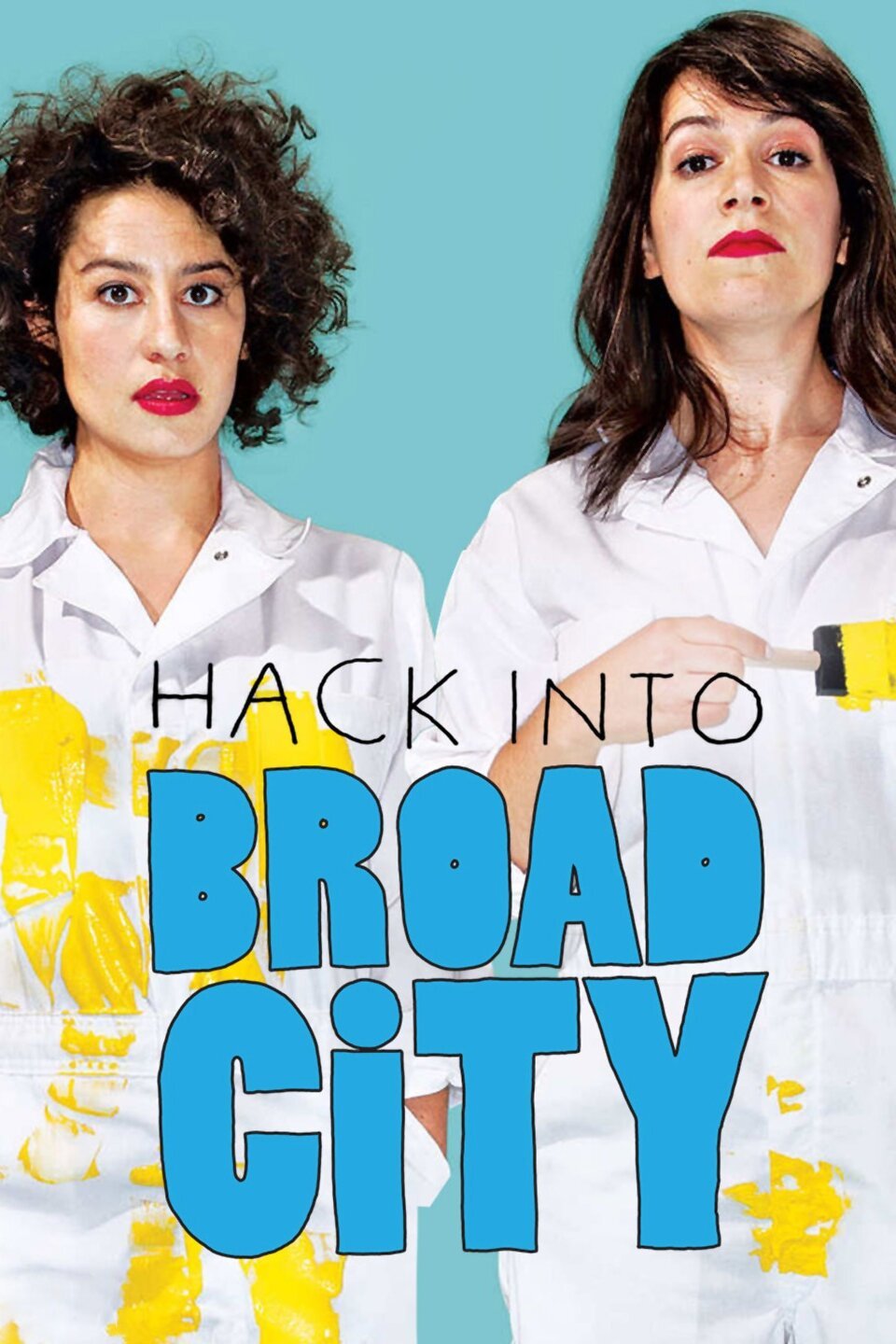 Hack Into Broad City - Rotten Tomatoes