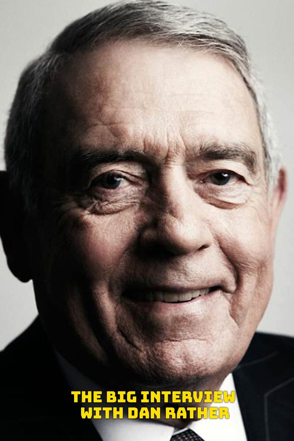 The Big Interview With Dan Rather - Rotten Tomatoes