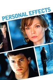 Personal Effects 2009 Rotten Tomatoes Personal Effects 2009 Rotten Tomatoes