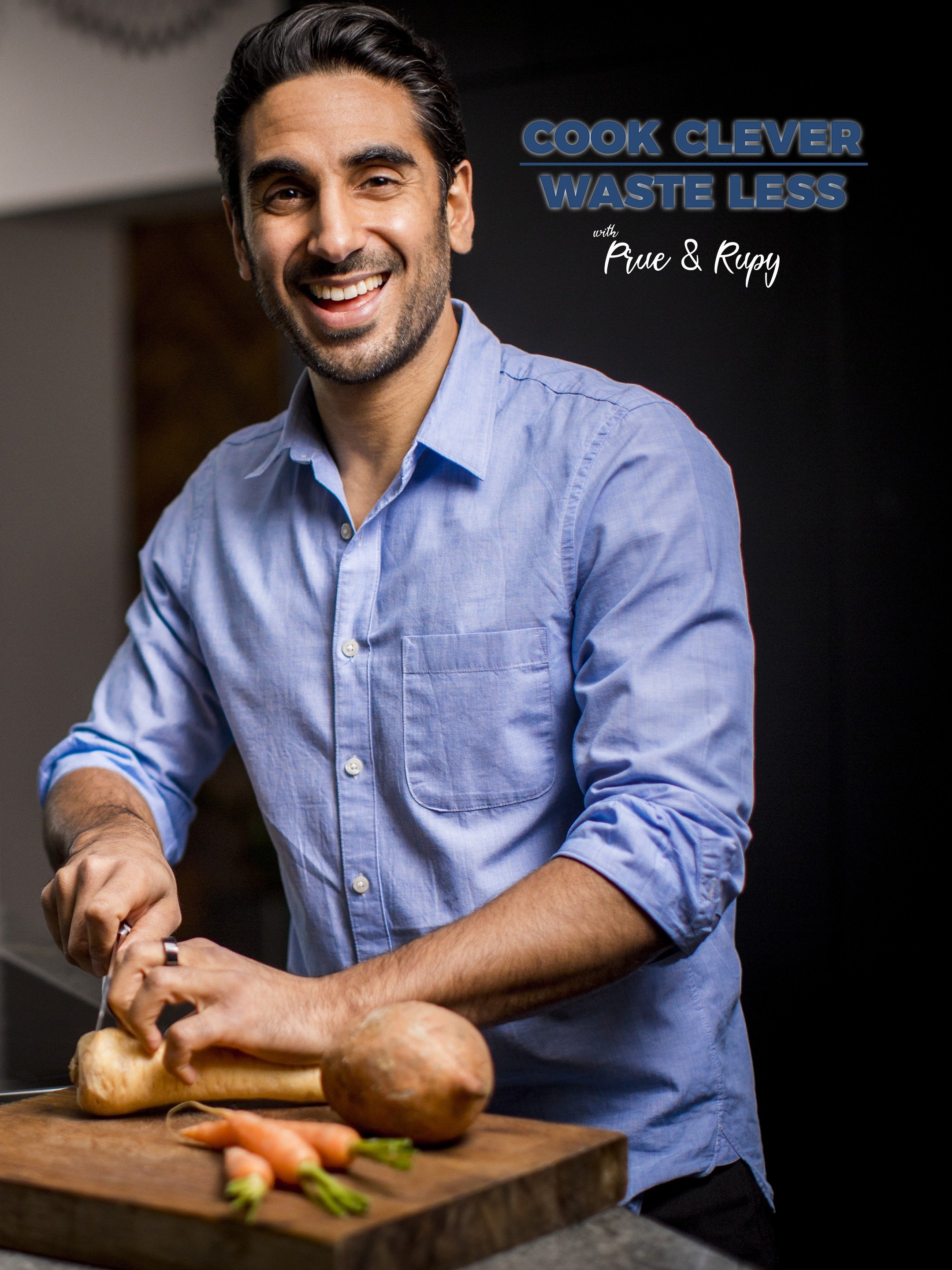 Cook Clever, Waste Less with Prue and Rupy - Rotten Tomatoes