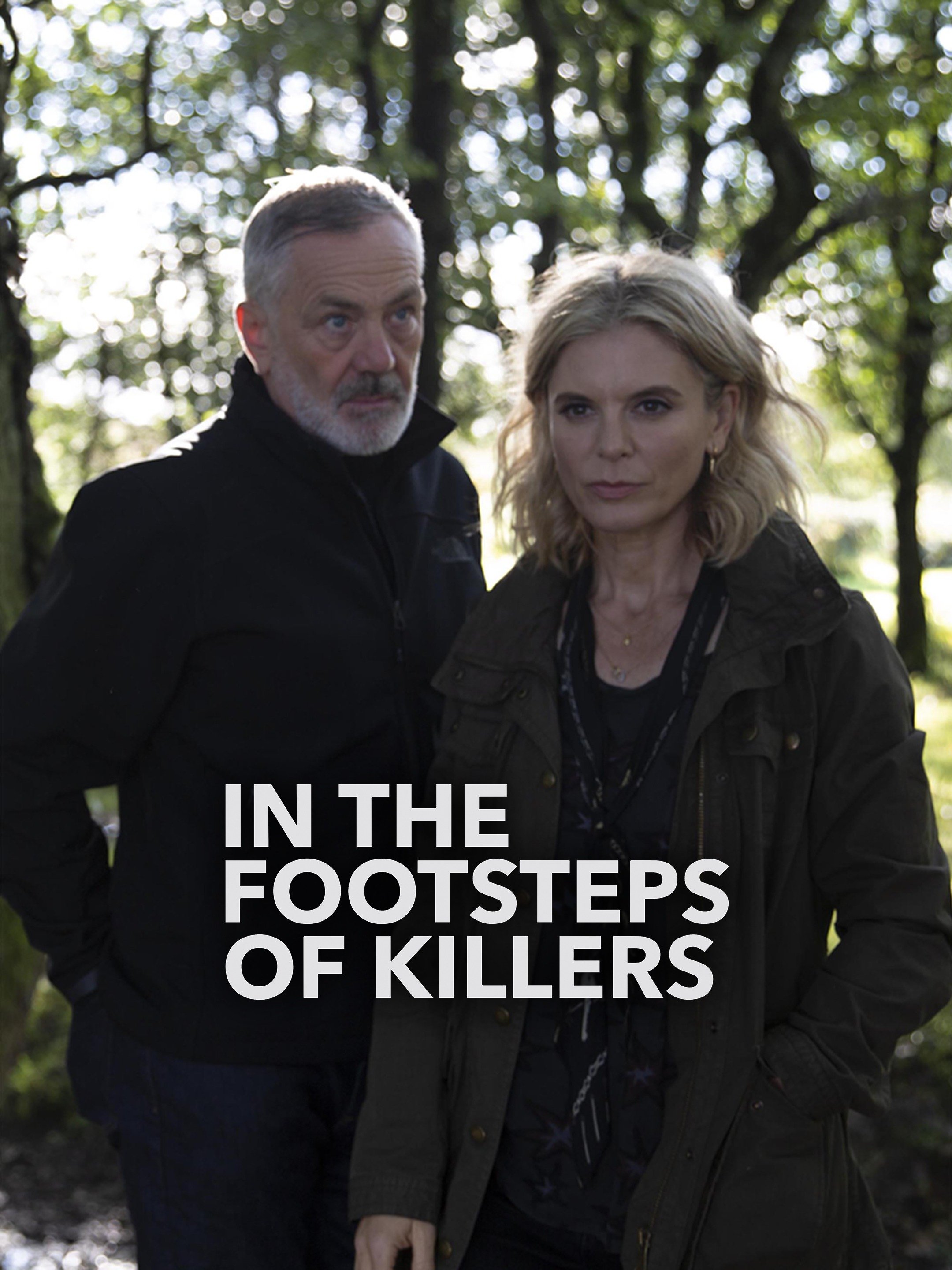 In the Footsteps of Killers - Rotten Tomatoes