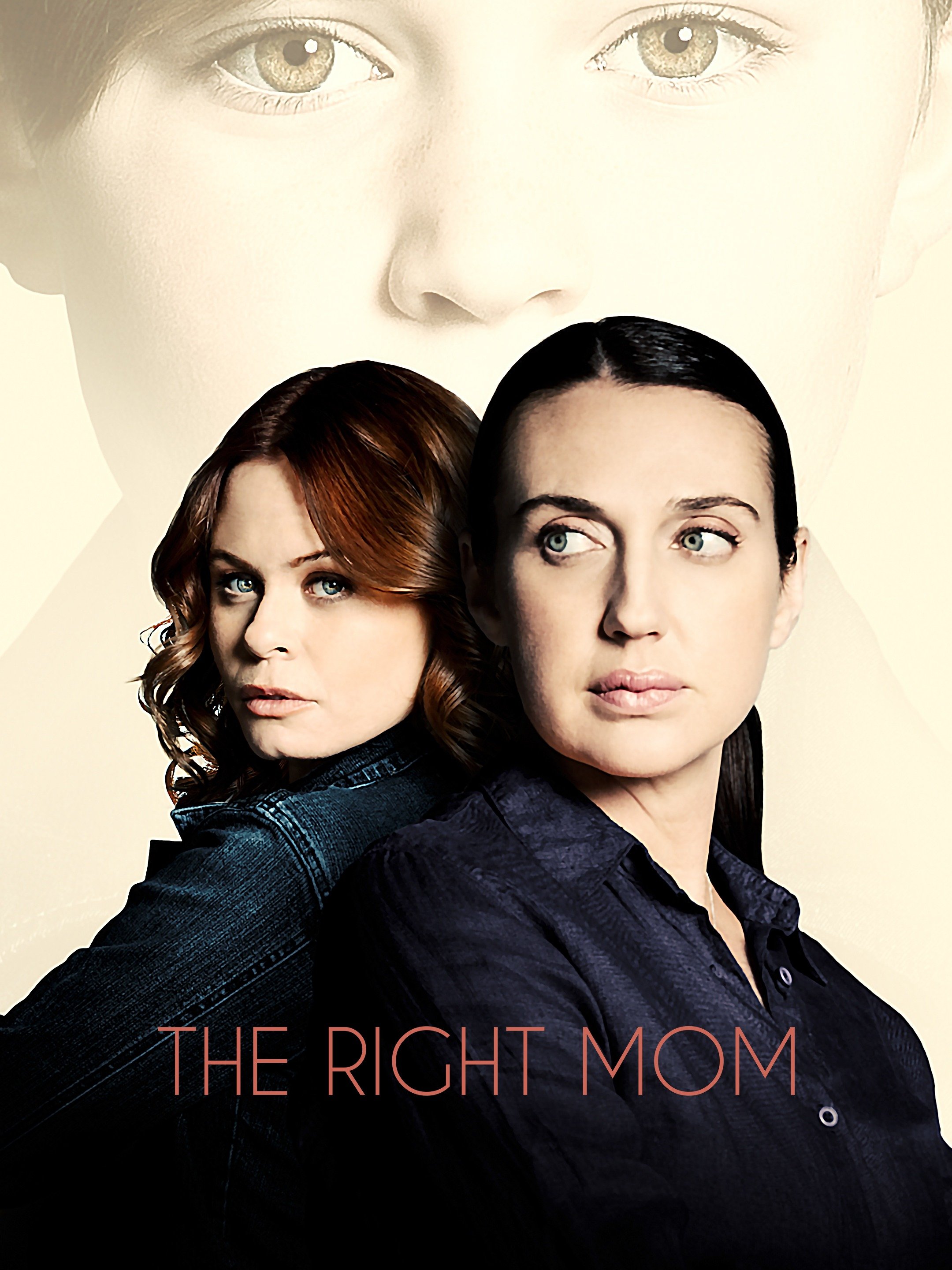 The Right Mom - Rotten Tomatoes