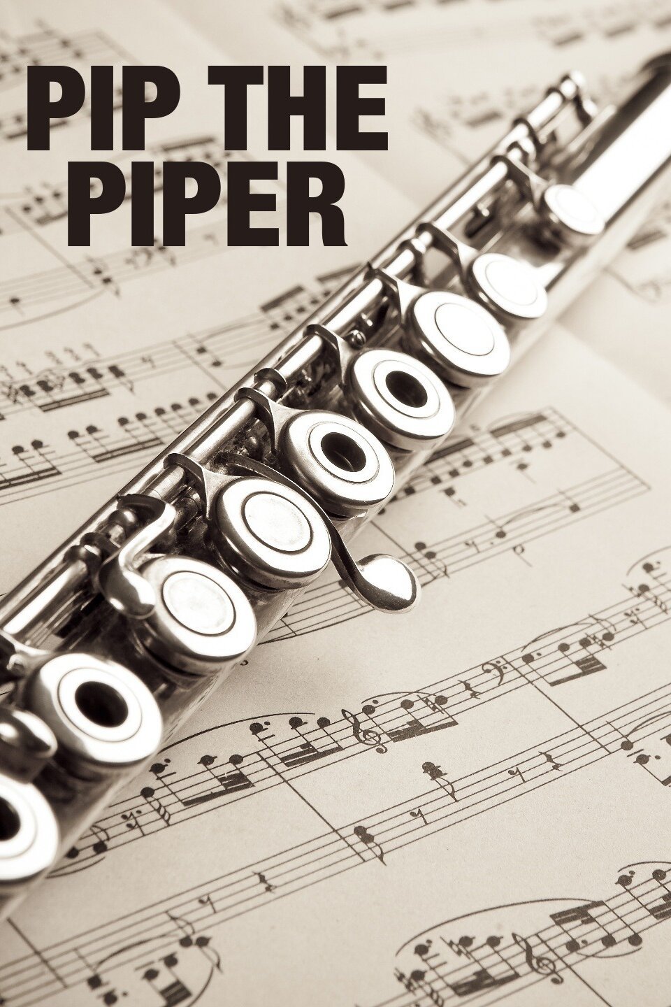 Pip the Piper - Rotten Tomatoes