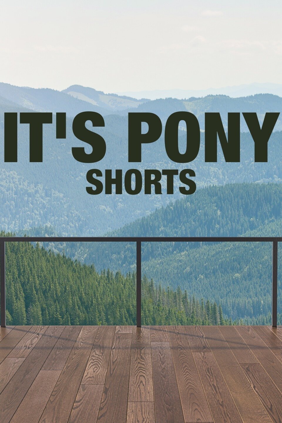 It's Pony: Shorts - Rotten Tomatoes