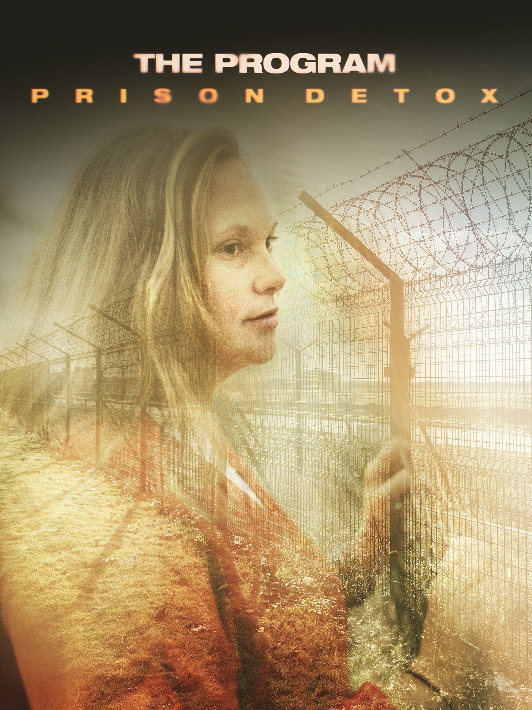 The Program: Prison Detox - Rotten Tomatoes