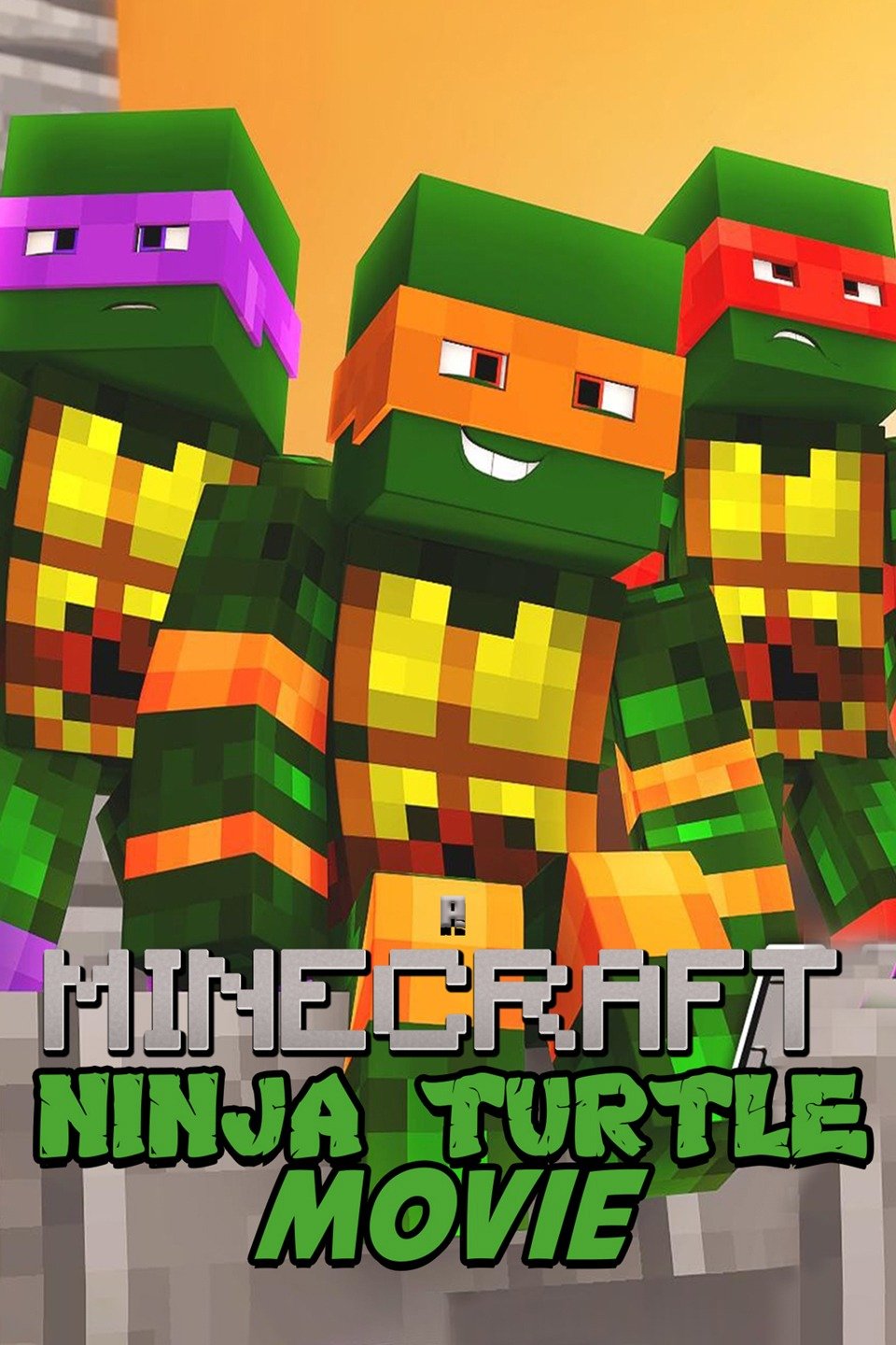 A Minecraft Ninja Turtle Movie - Rotten Tomatoes