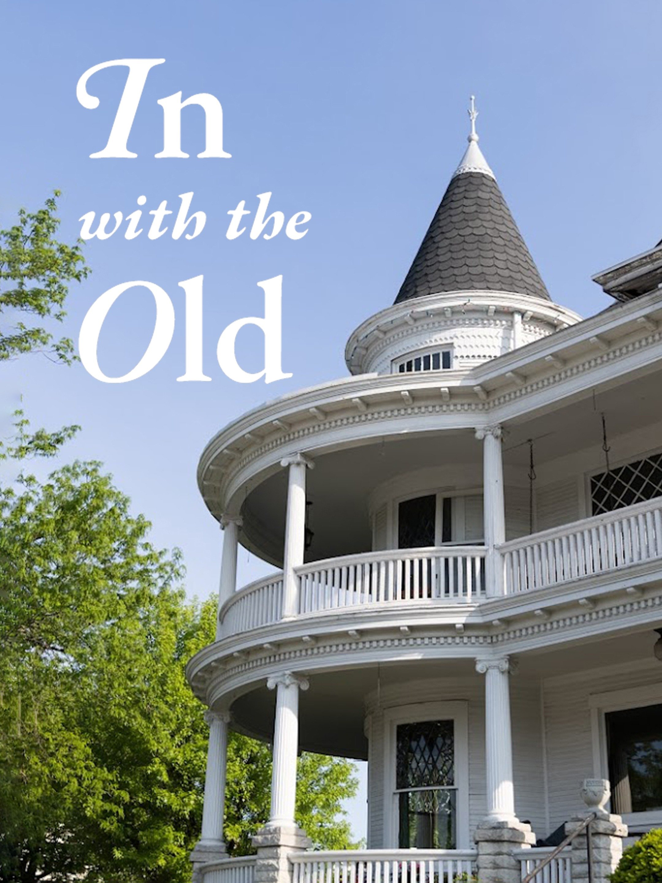 In With the Old - Rotten Tomatoes