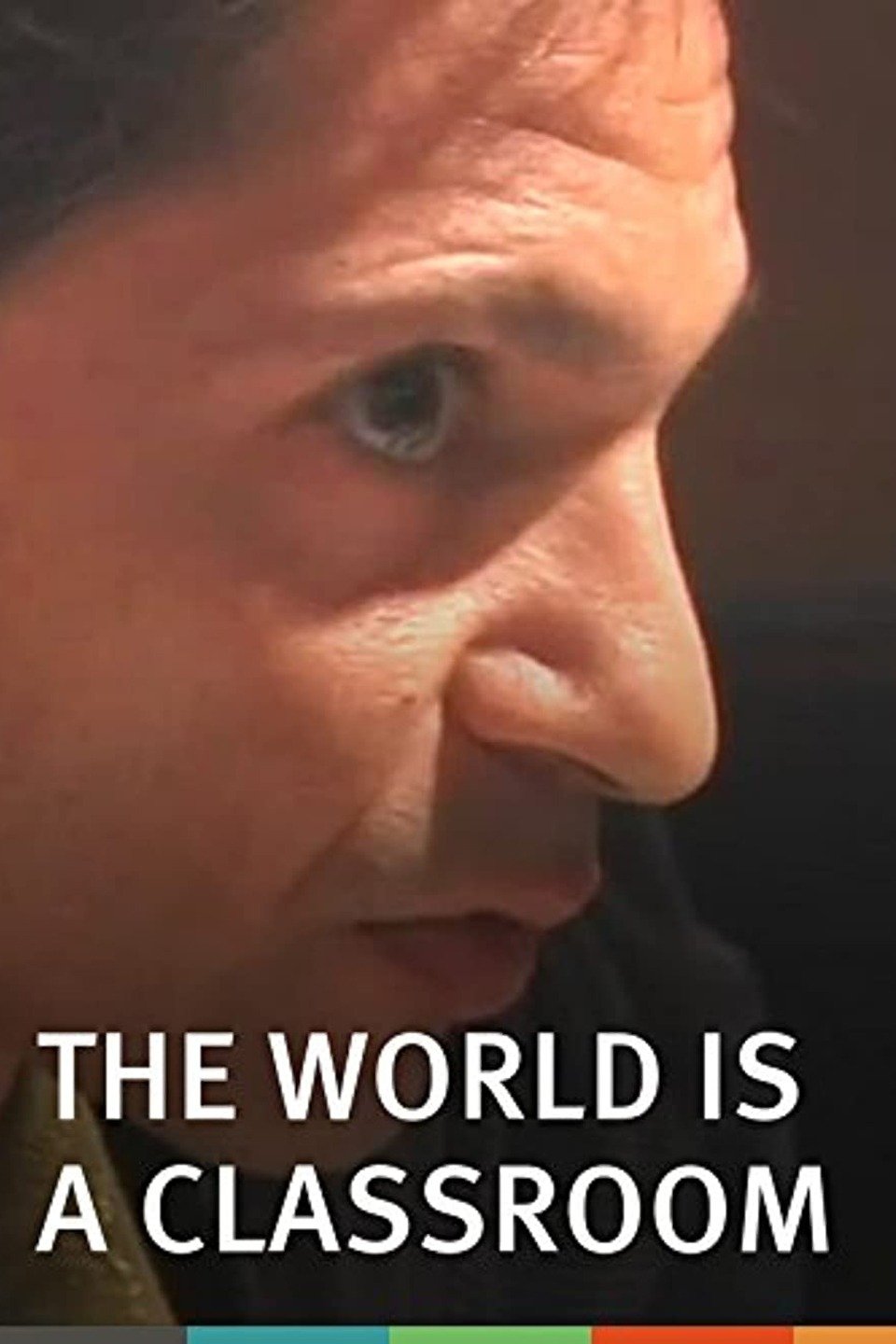 The World is a Classroom - Rotten Tomatoes